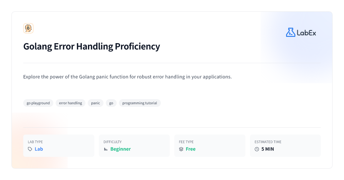 Proficiência em Tratamento de Erros em Golang | LabEx Proficiência em Tratamento de Erros em Golang | LabEx